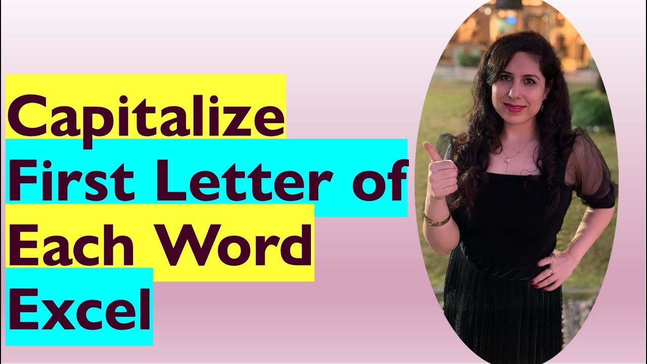 Capitalize First Letter Of Each Word In Excel YouTube Capitalize First Letter Of Each Word In Excel YouTube