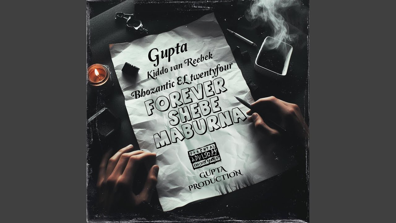 Forever Shebe Maburna (feat. Bhozantic EL Twentyfour & Gupta Production ...