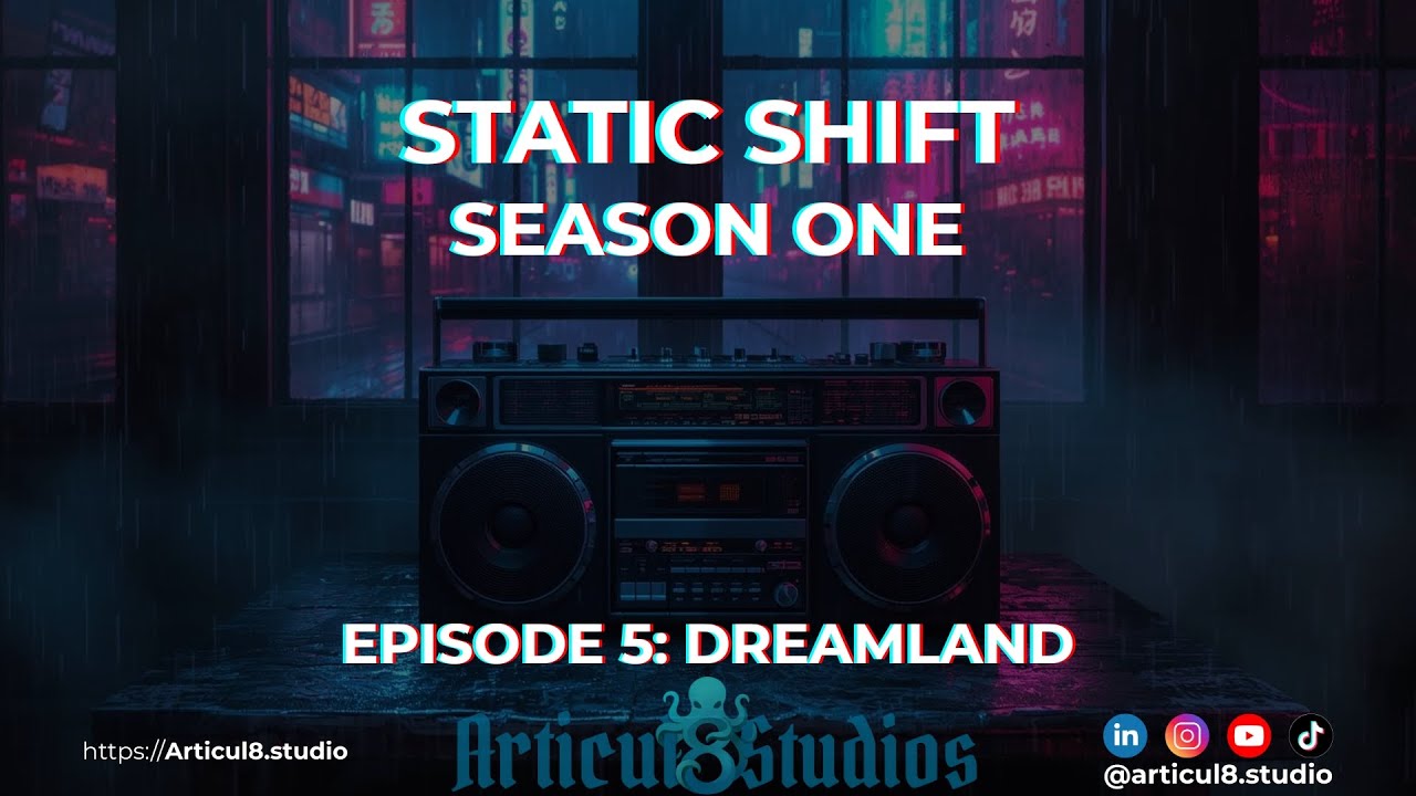 Static Shift | Season 1 • Episode 5: Dreamland - YouTube