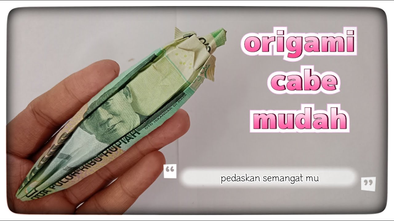 origami cabe mudah|| money origami chilli easy - YouTube