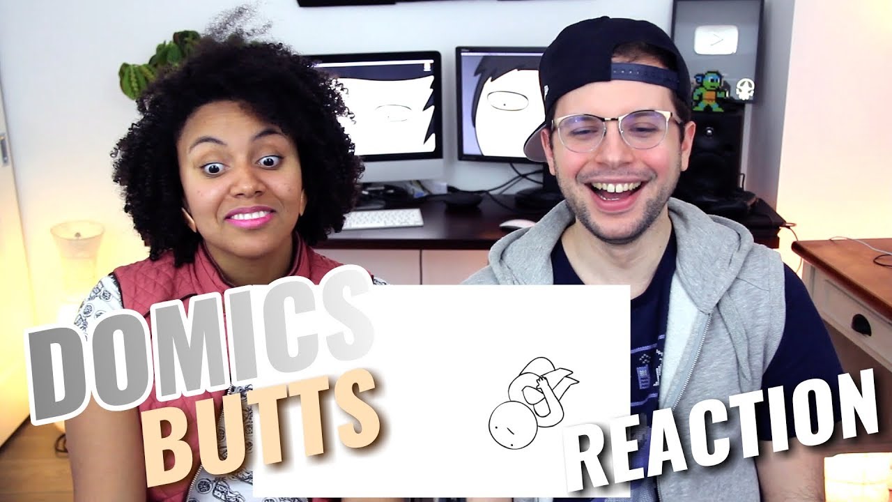 Domics - Butts | REACTION - YouTube