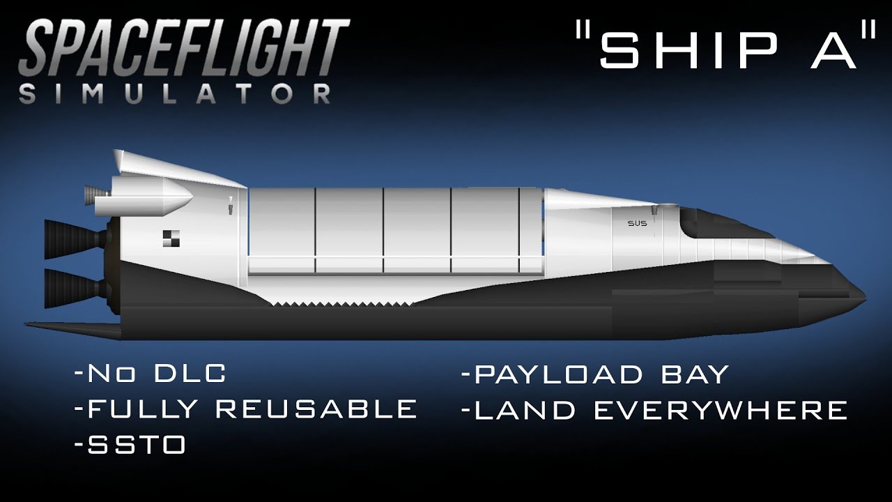 SFS "Ship A" (Custom Shuttle)(Free Version+BP) - YouTube