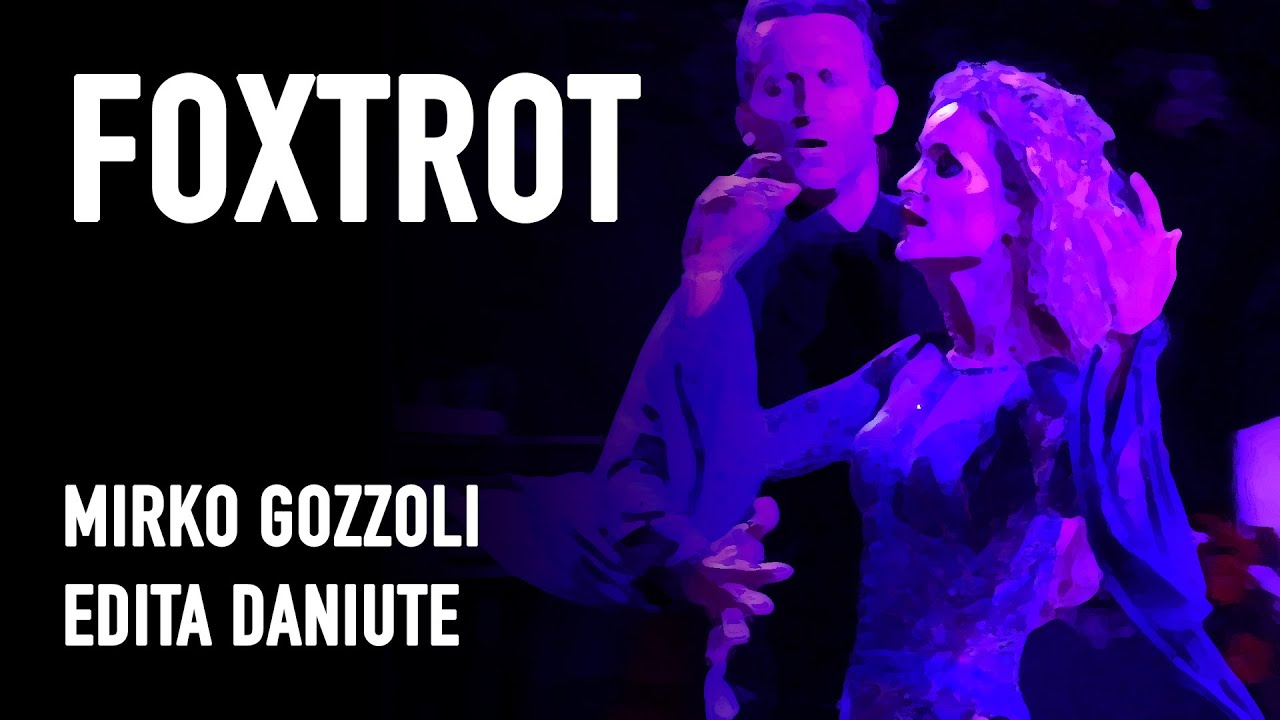 Mirko Gozzoli - Edita Daniute | Slow Foxtrot | Festival Danza 2020 ...