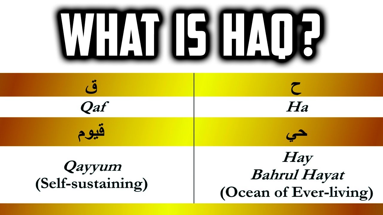 What is Haq (the Truth)? Ilm al Huruf عِلْم الْحُرُوف Analysis | Sufi ...