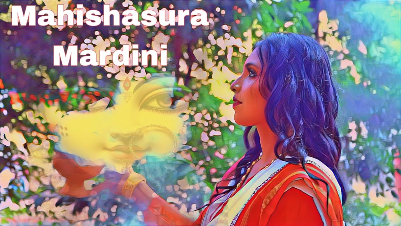 Lyrical Cover Video ~ Mahishasur Mardini Ayi Giri || Maa Durga ...