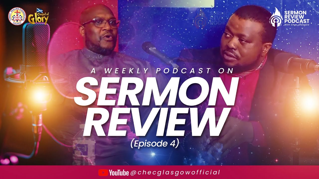 SERMON REVIEW PODCAST - SEASON 1 EPISODE 4 || PASTOR S.O. DOSU - YouTube