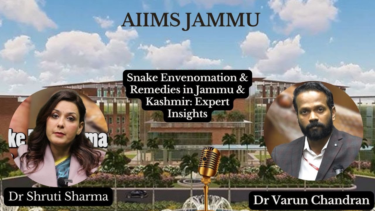 Dr Varun Chandran-Snake Envenomation & Remedies in Jammu & Kashmir ...