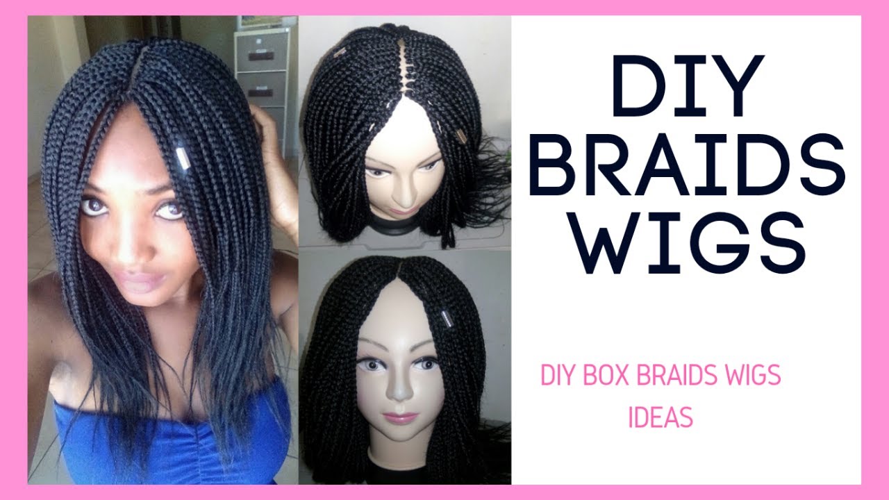 DIY Box braids Wigs & weave Wigs slideshow - YouTube
