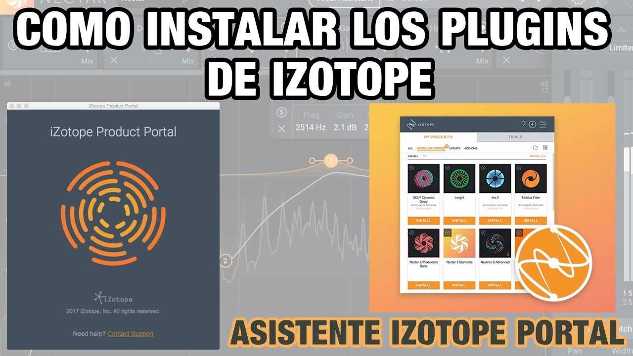 ⚡Instalando los plugins de Izotope con el asistente Portal⚡ - YouTube