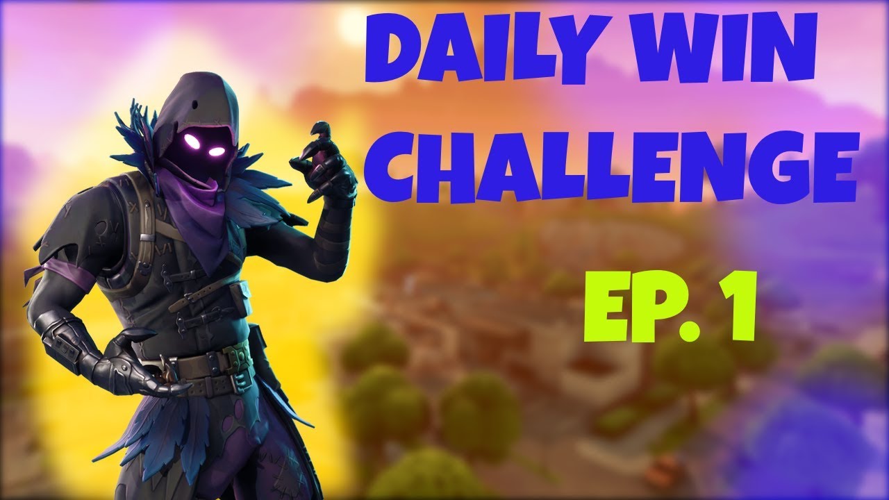 DAILY WIN CHALLENGE EP: 1 (Fortnite: Battle Royale) - YouTube