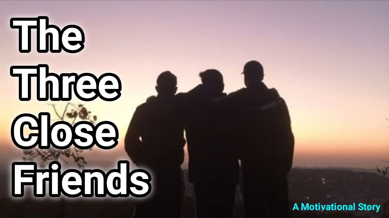The Story Of Three Friends, Best Motivational Story,Learn English ...