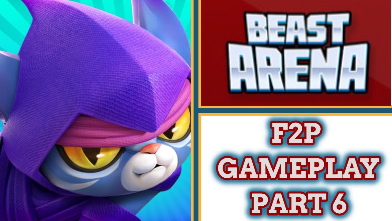 Beast Arena | F2P Gameplay | To 1,678 Trophies | Part 6 - YouTube