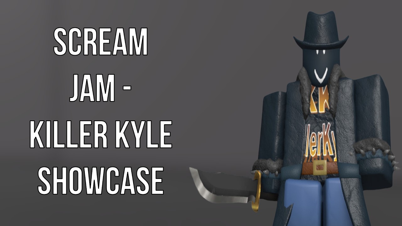 Roblox: Scream Jam - Killer Kyle Showcase - YouTube