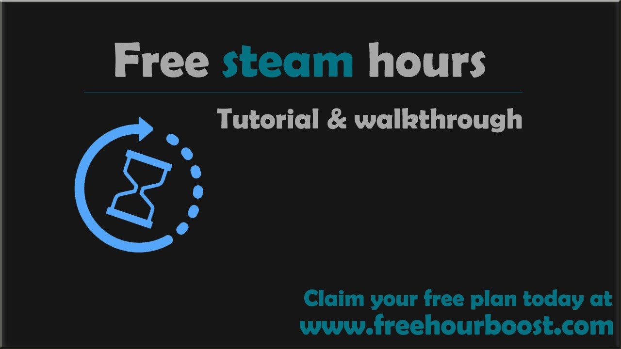 How To Boost your Steam Hours For Free 2022 - FreeHourBoost.com - YouTube