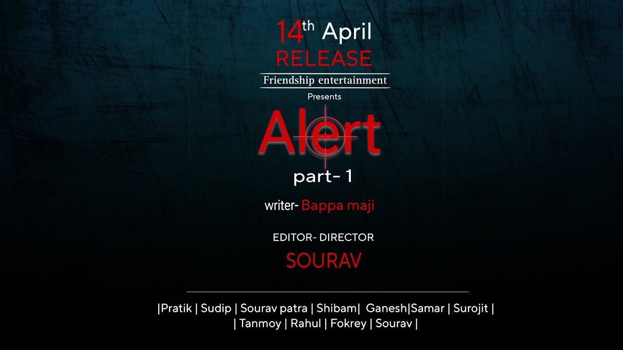 Alert (part -1) Short film Trailer | Releasing 14th April - YouTube