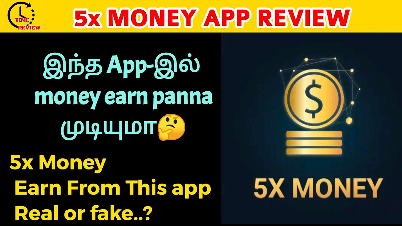 5x money Earn from this app review | full review in Tamil | withdraw ...