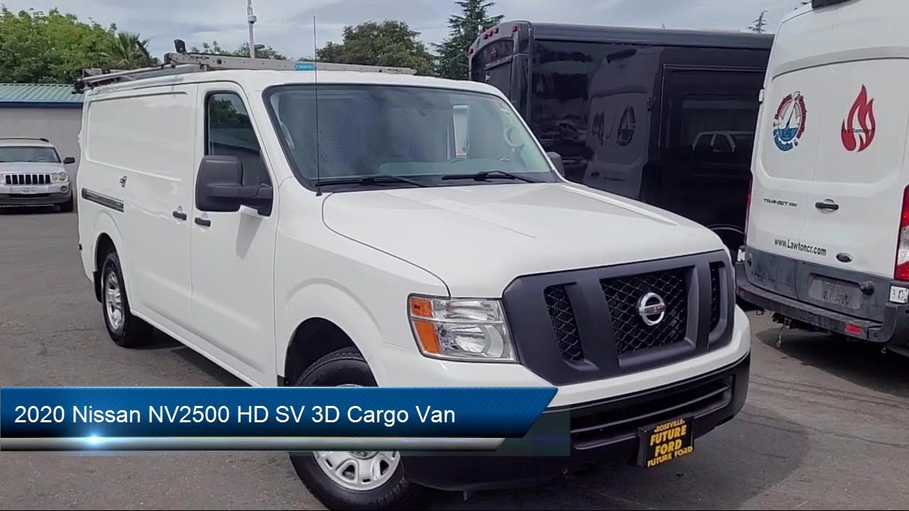2020 Nissan NV2500 HD SV 3D Cargo Van Sacramento Roseville Elk Grove Folsom Stockton - YouTube