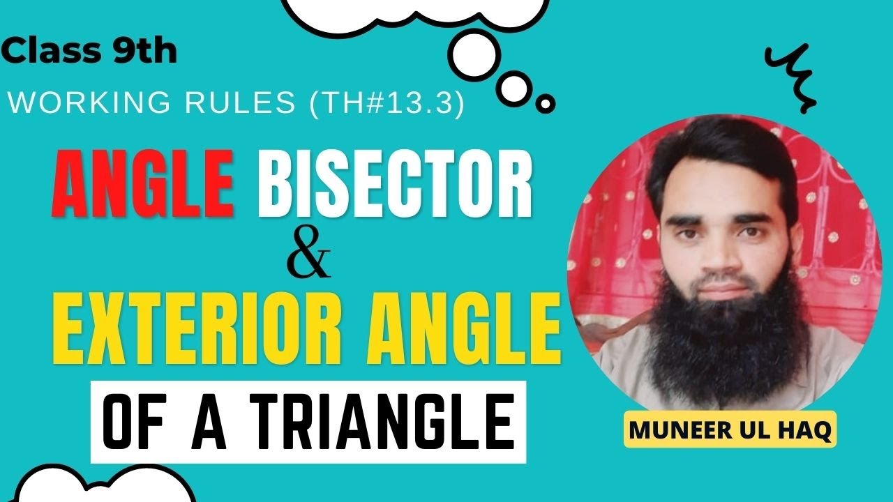Angle .Bisector & Exterior Angle of a Triangle (Class 9th) - YouTube