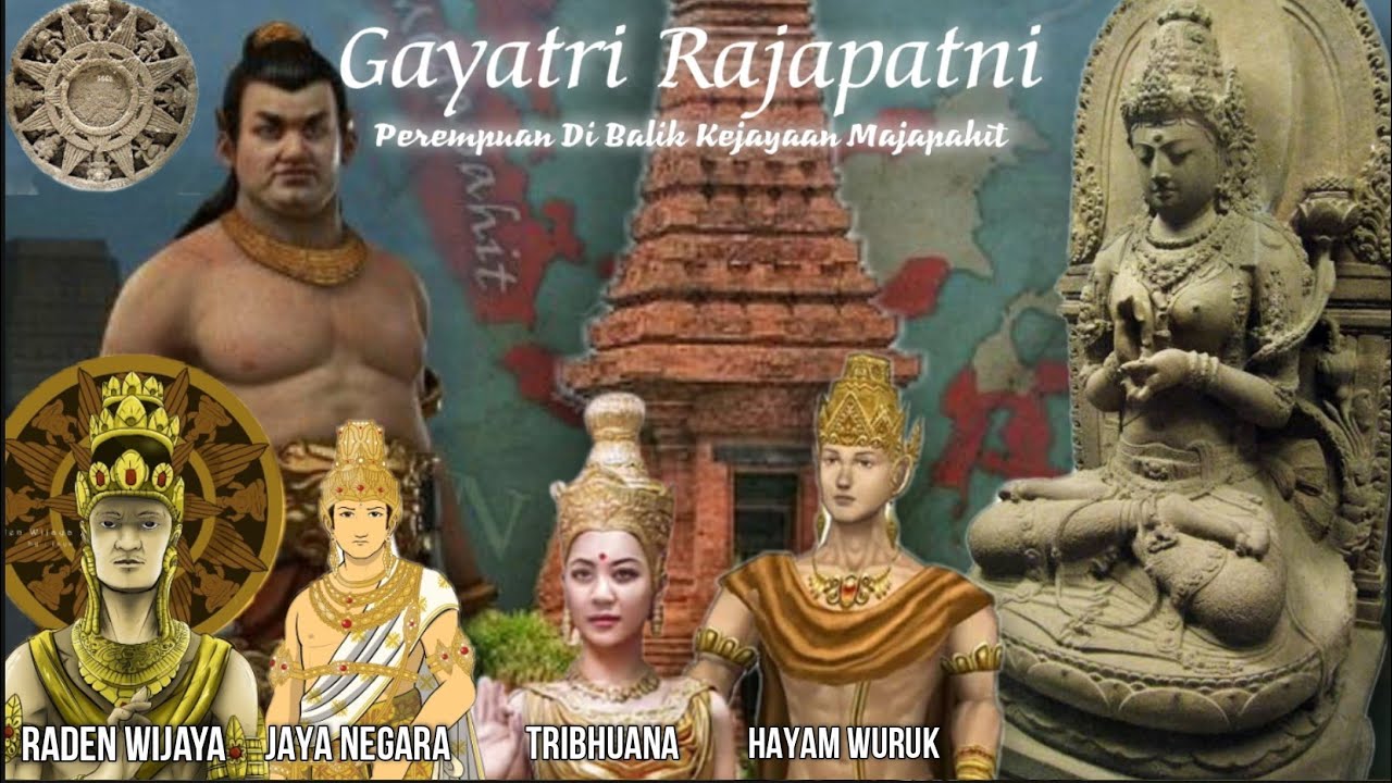 Ratu Gayatri Rajapatni / Dyah Gitarja, Gajah Mada, Tribhuwana Dewi ...