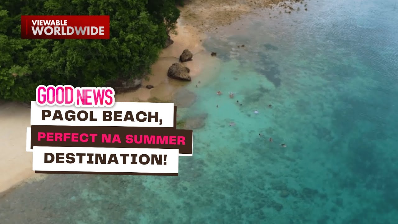 Pagol Beach, perfect na summer destination! | Good News - YouTube