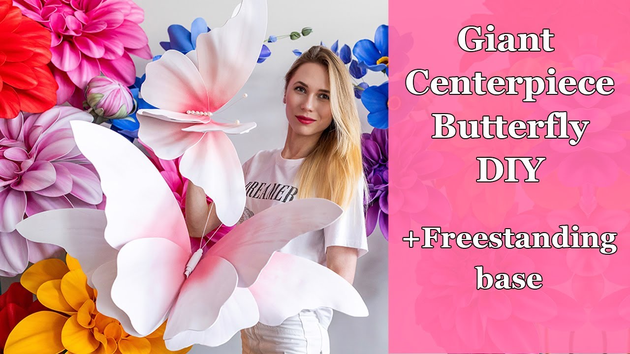 DIY Giant Foam Butterfly Tutorial | Step-by-Step Guide How to Make a ...