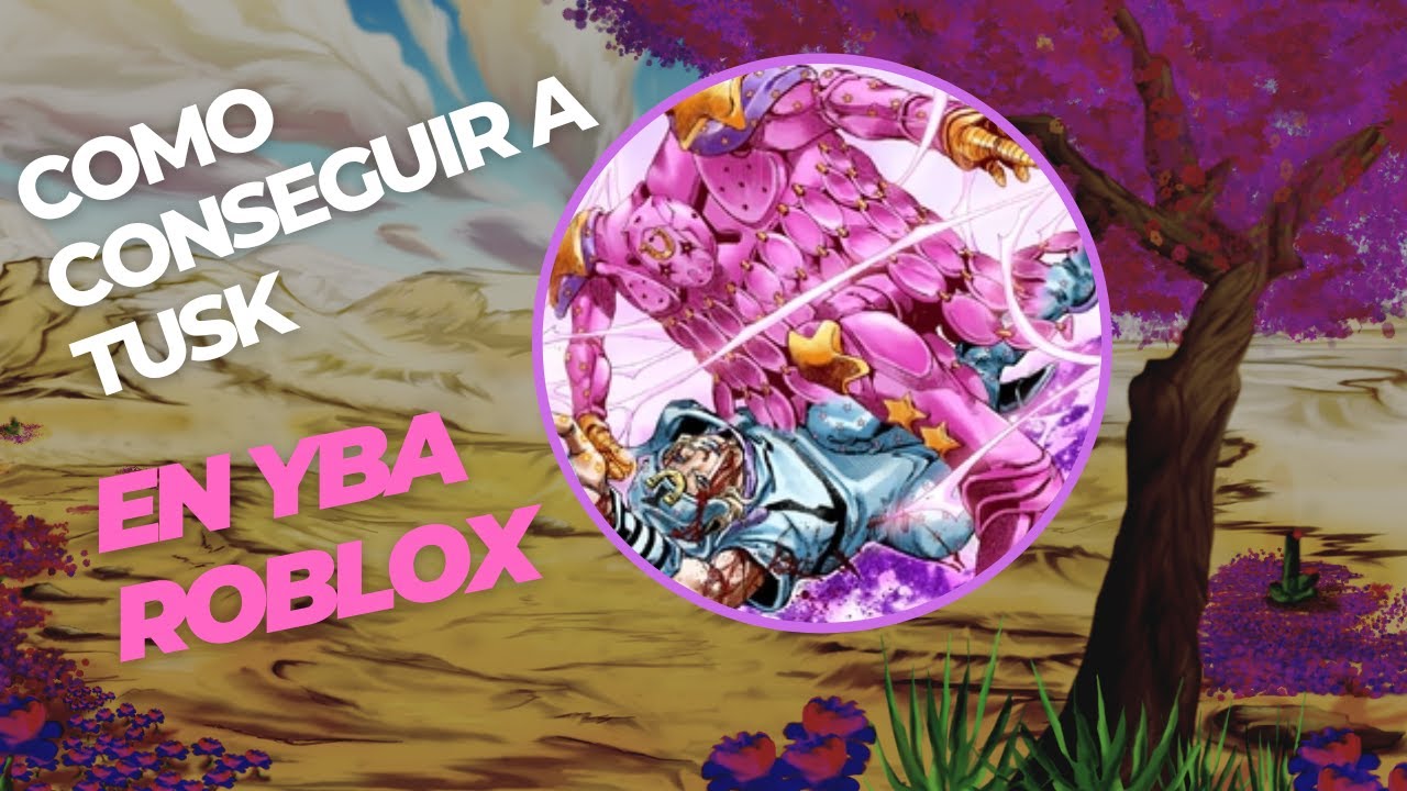 Como conseguir a Tusk en YBA ROBLOX - YouTube