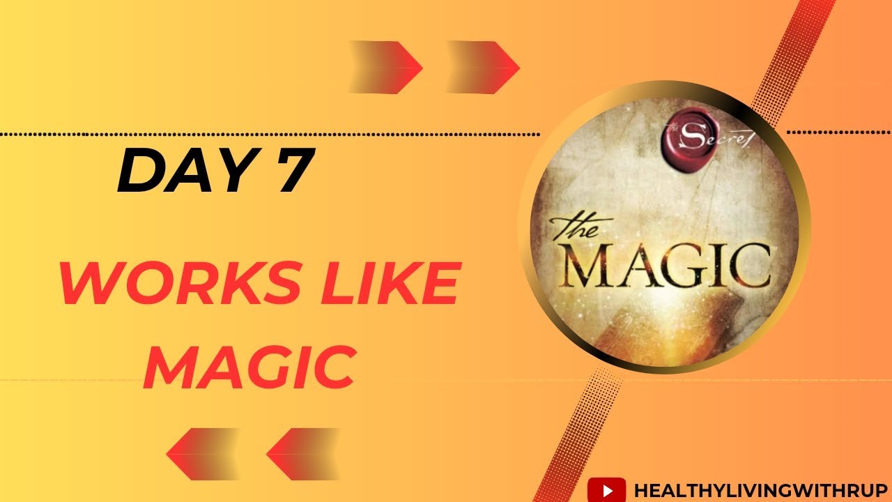 Day 7 WORKS LIKE MAGIC #gratitude #thesecret #themagic #rhondabyrne # ...