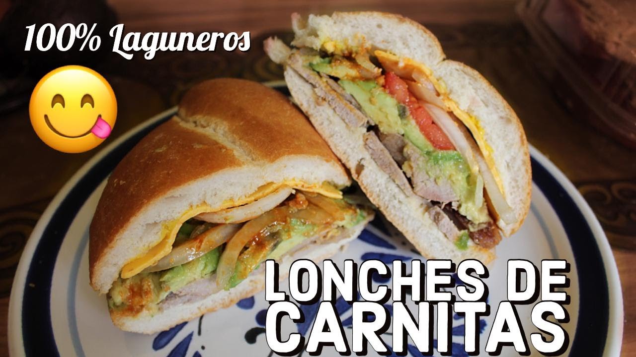 Lonches de Carnitas 100% Laguneros - YouTube