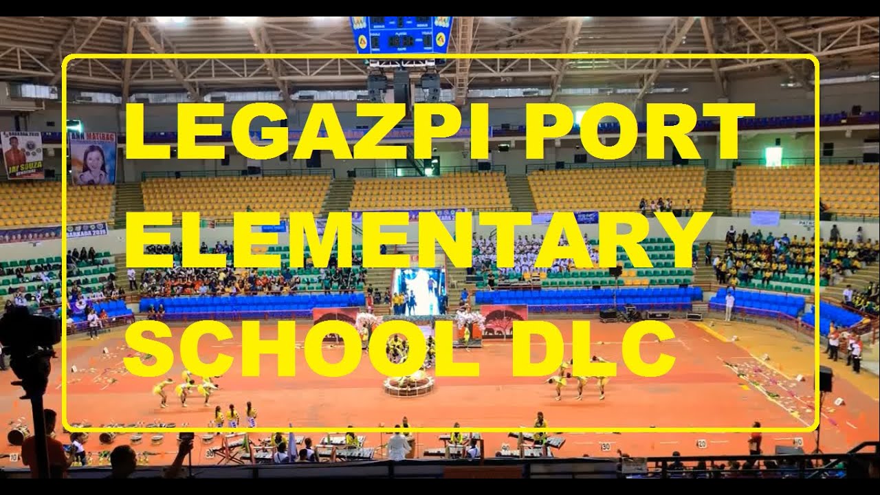 LEGAZPI PORT ELEMENTARY SCHOOL DLC 3rd DBCOPI 2019 - YouTube