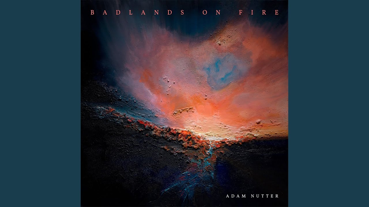Badlands On Fire - YouTube