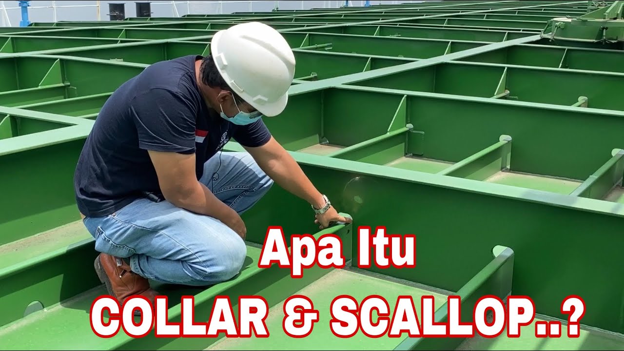 Fungsi Collar dan Scallop di Konstruksi Kapal - YouTube