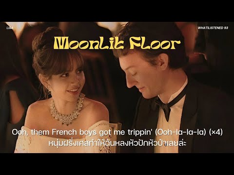 [THAISUB] Lisa - Moonlit Floor แปลเพลง #lisa