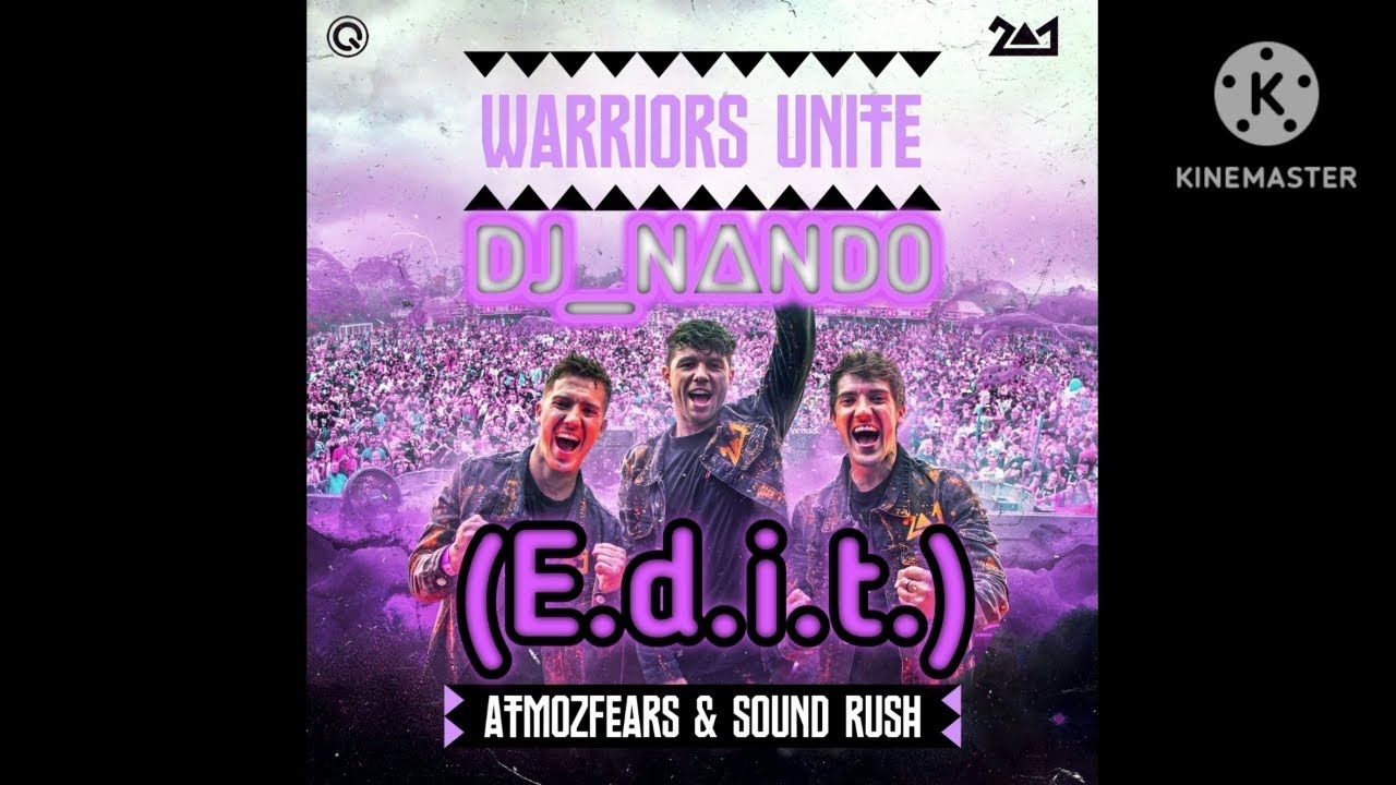 Atmozfears & Sound Rush - Warriors Unite (DJ NAND0 Edit) - YouTube