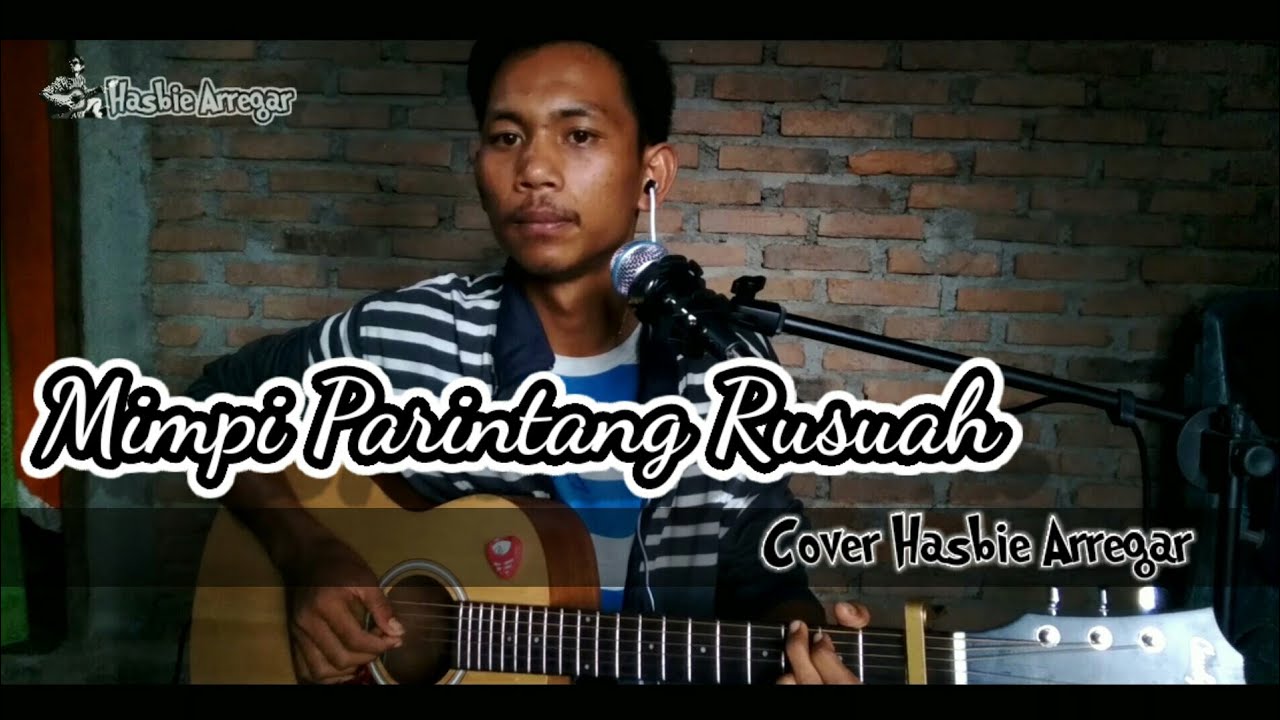 Al Arifin - Mimpi Parintang Rusuah (Cover Hasbie Arregar) - YouTube Music