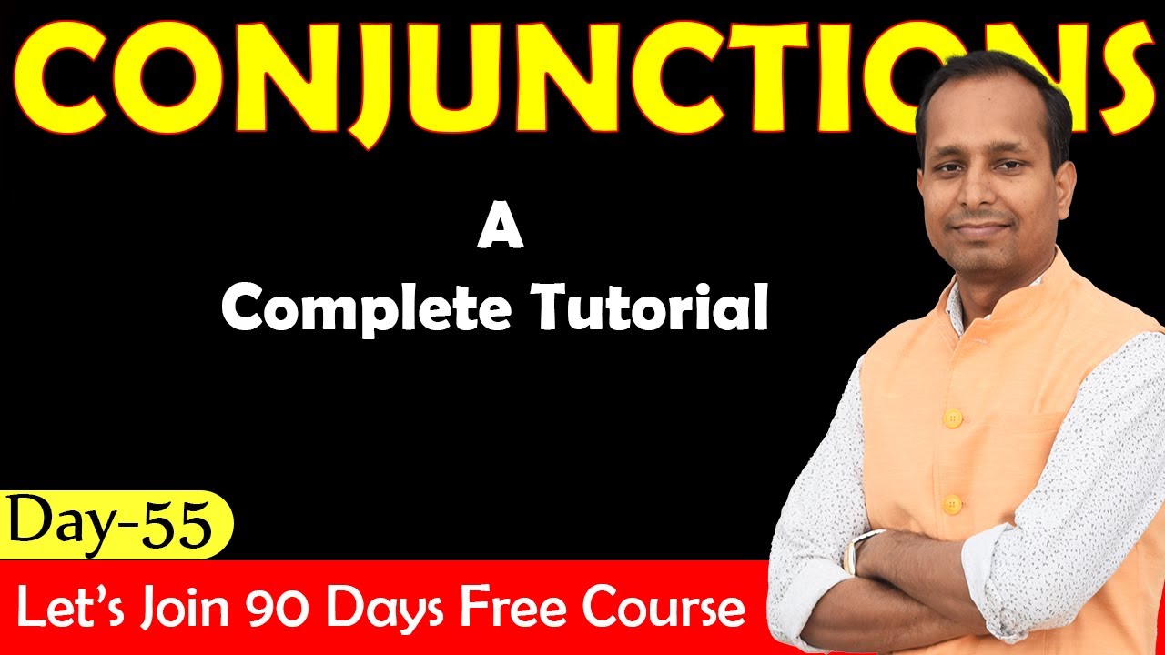 Day-55 |Conjunctions A Complete Tutorial | 90 Days Free Spoken English Course | ️ 📍 Darbhanga ...