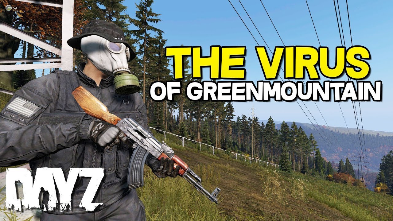 DayZ 1.0 - The Virus of Green Mountain - YouTube