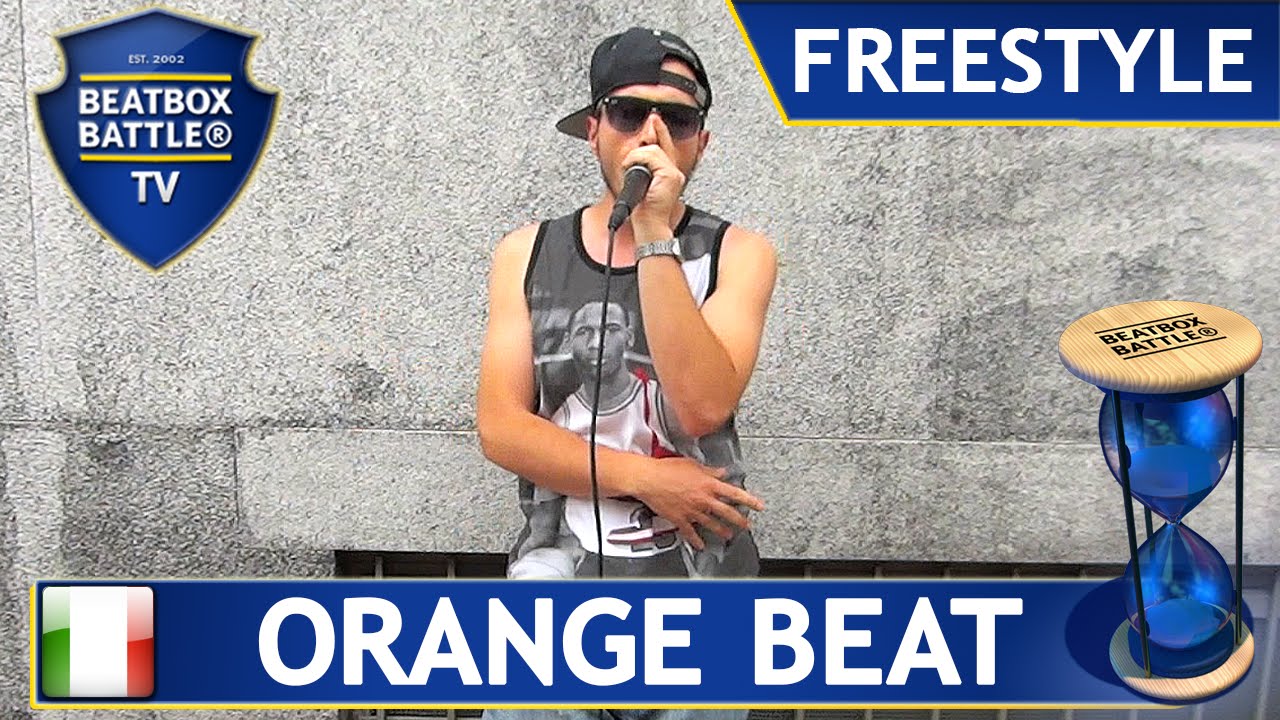Orange Beat from Italy - Freestyle - Beatbox Battle TV - YouTube
