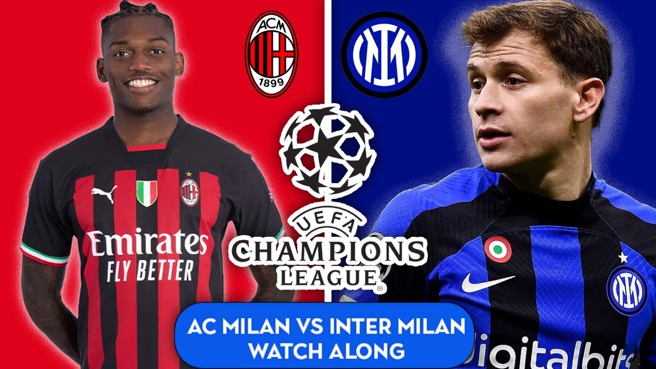 AC Milan 0-2 Inter Milan | Champions League Live Watch along | MILAN ...