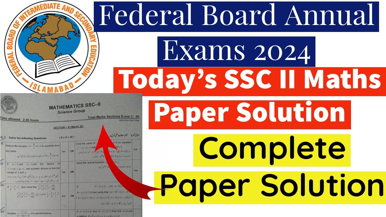 Today s SSC II Maths Complete Paper Solution 2024 Fbise Fbise Class today-s-ssc-ii-maths-complete-paper-solution-2024-fbise-fbise-class