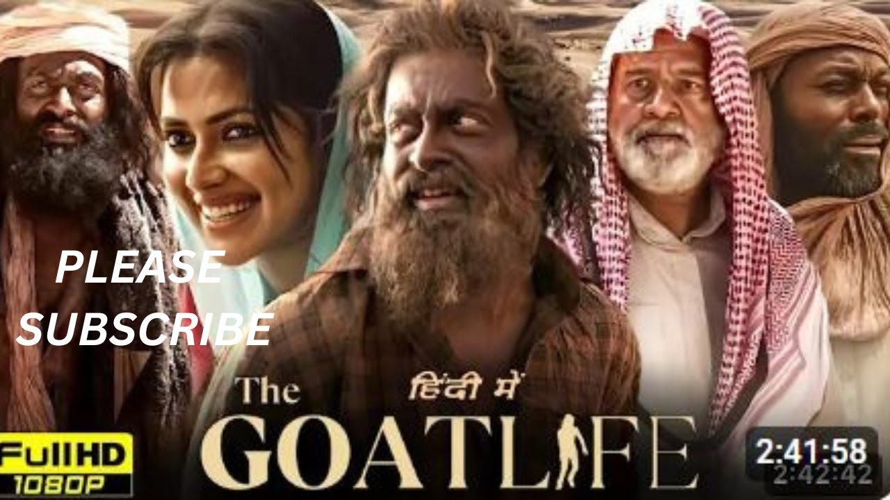The Goat Life | Full Movie In Hindi | Prithviraj Sukumaran | Amala Paul ...