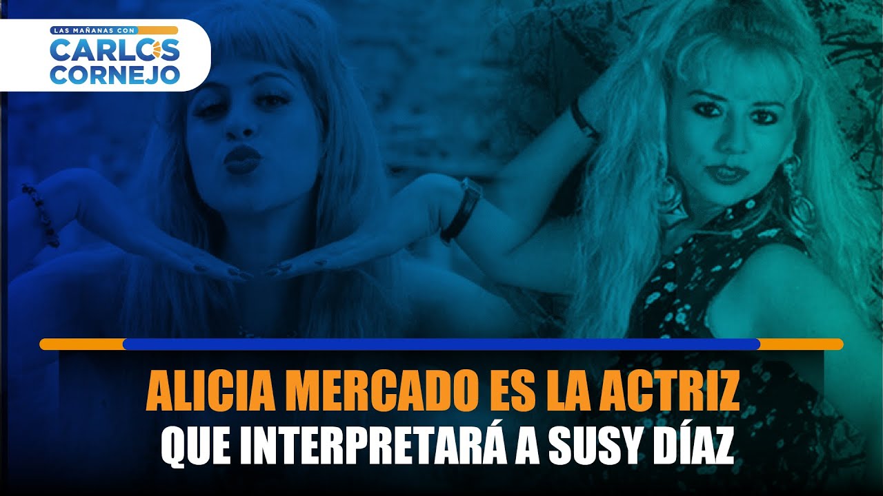 🎞️ Alicia Mercado interpretará a Susy Díaz, falleció la Princesita Mily ...