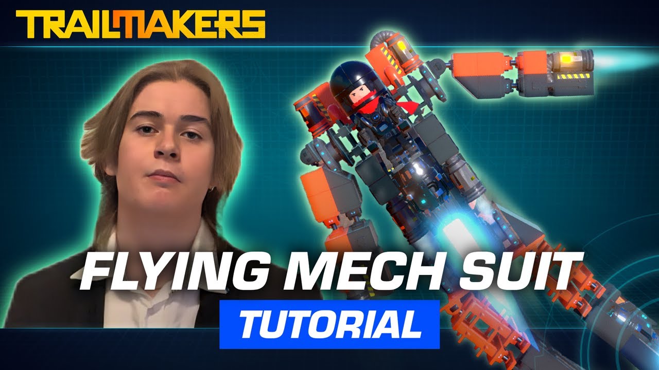 How To Build a Flying Mech Suit | Trailmakers Tutorial by @Whemplar ...