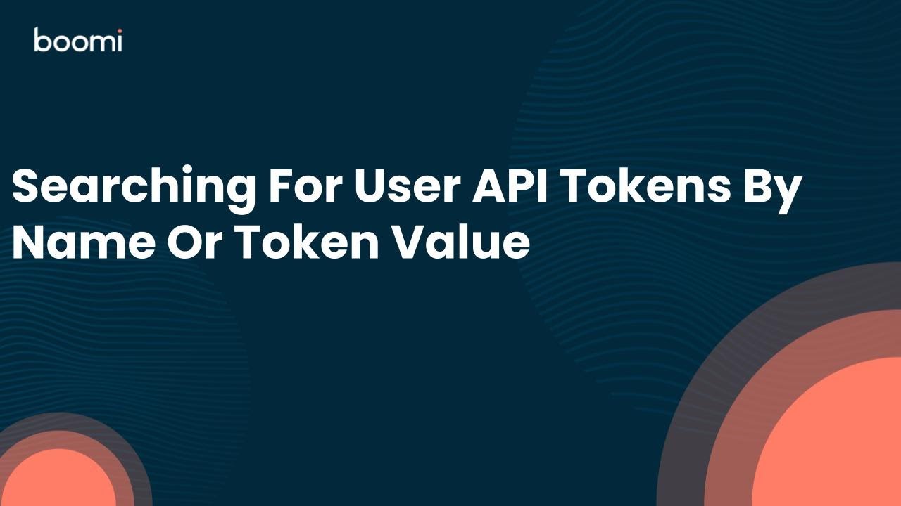Searching For User API Tokens By Name Or Token Value - YouTube