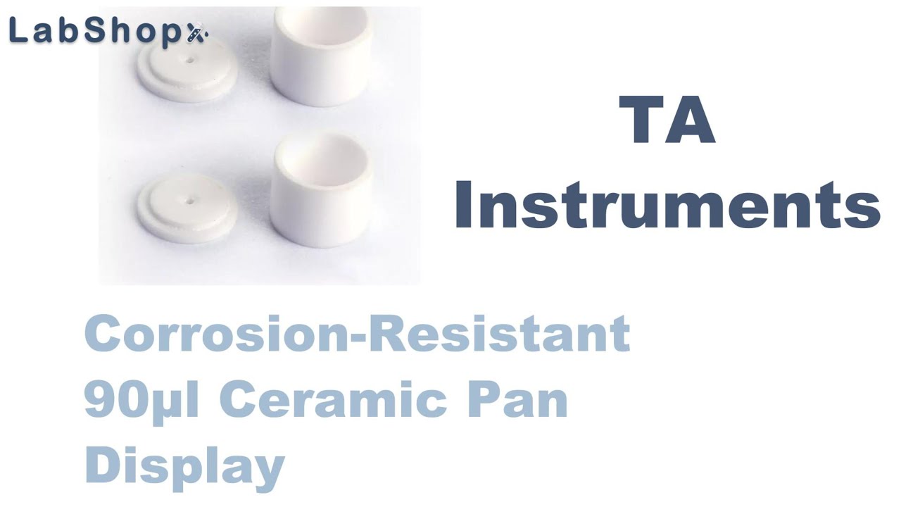 Corrosion-Resistant Ceramic Pan Preview | 90μl TA Instruments Sample ...