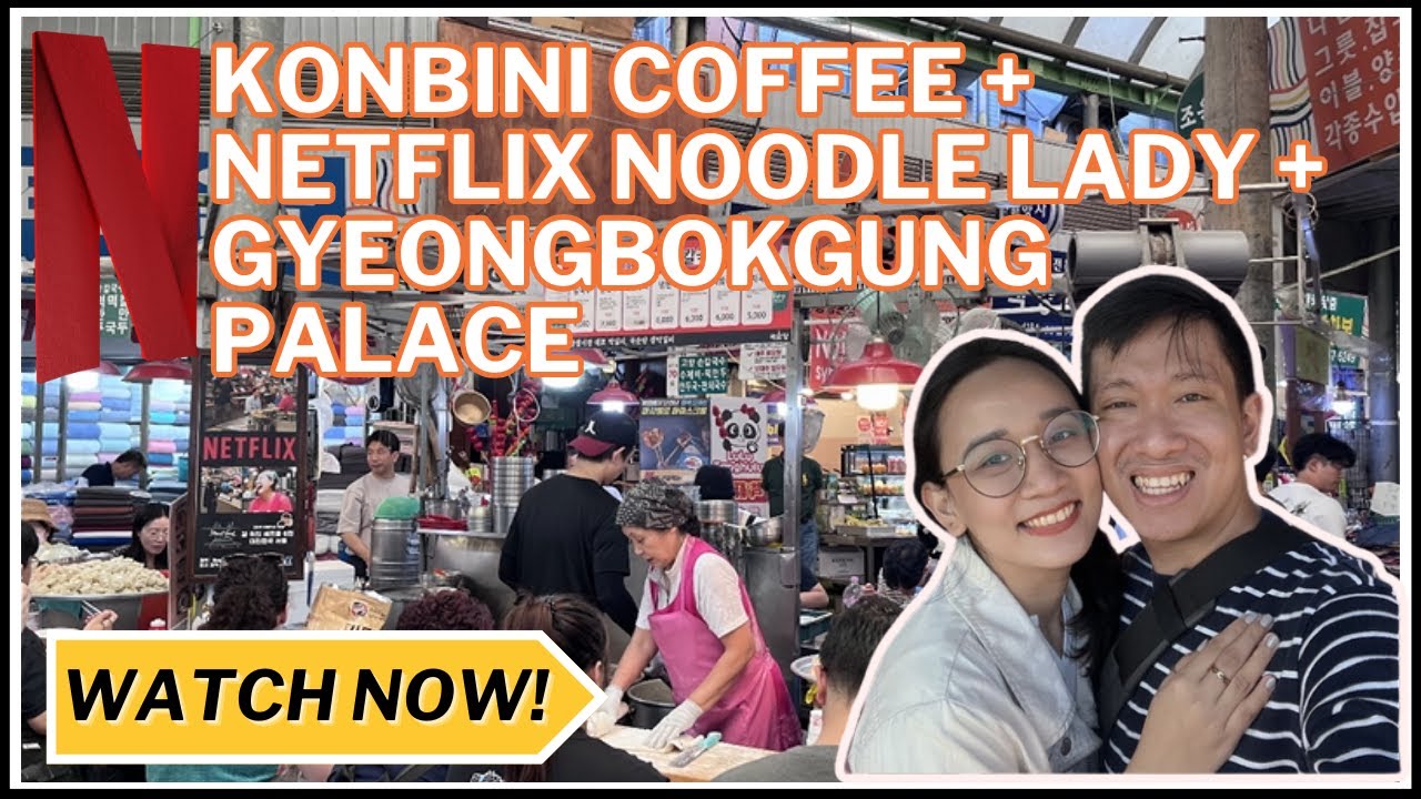 Konbini Coffee + Netflix Noodle Lady + Gyeongbokgung Palace | Dee M. - YouTube