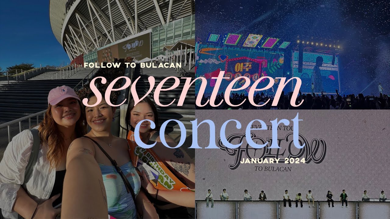 seventeen follow to bulacan 💎🩷 grwm, ph stadium experience, concert ...