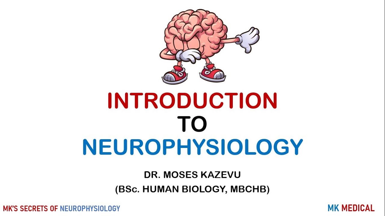 1. Introduction to Neurophysiology - YouTube