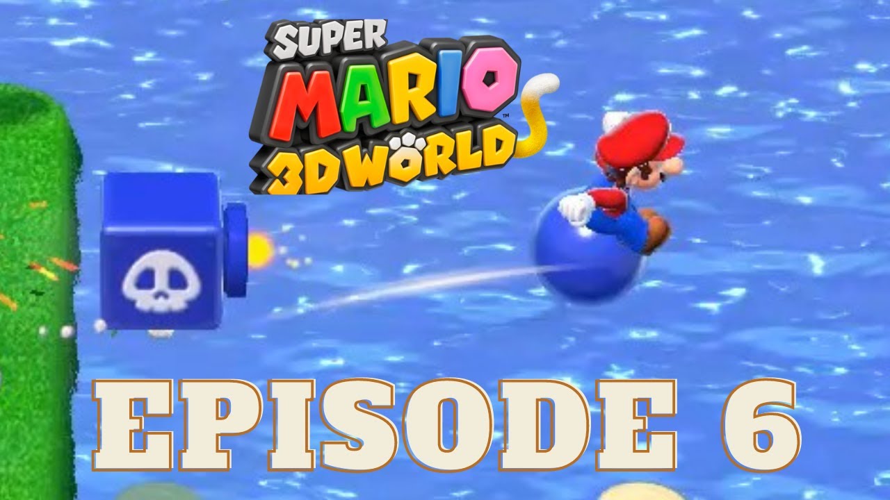 Super Mario 3D World Episode 6 "The Nice & Calming Water Level" - YouTube