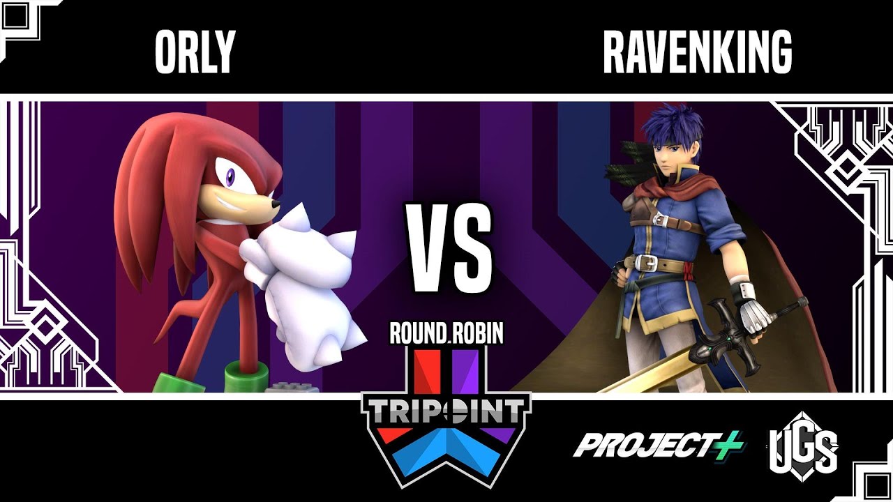 Tripoint Smash 222 - Round Robin - ORLY(Knuckles) Vs. Ravenking(Ike ...