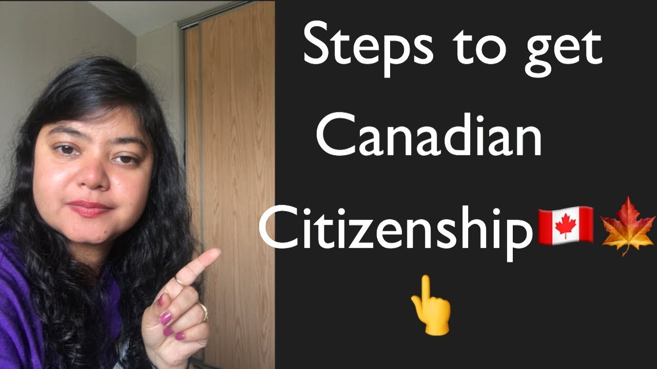 Steps To Get Canadian Citizenship Neha Sharma YouTube steps-to-get-canadian-citizenship-neha-sharma-youtube